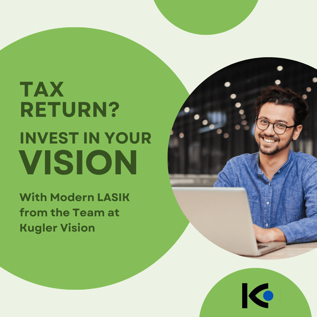 How To Invest Your Tax Refund In LASIK (for Maximum Savings) – Kugler ...